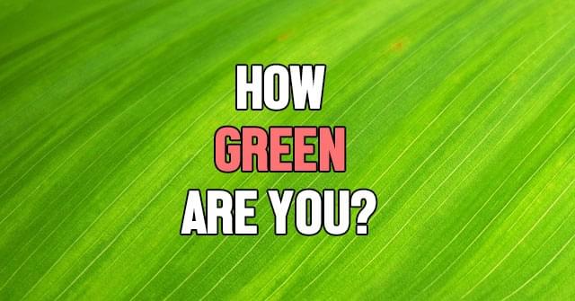How Green Are You? | RocketQuizzes
