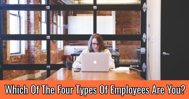 Which Of The Four Types Of Employees Are You? | QuizDestiny